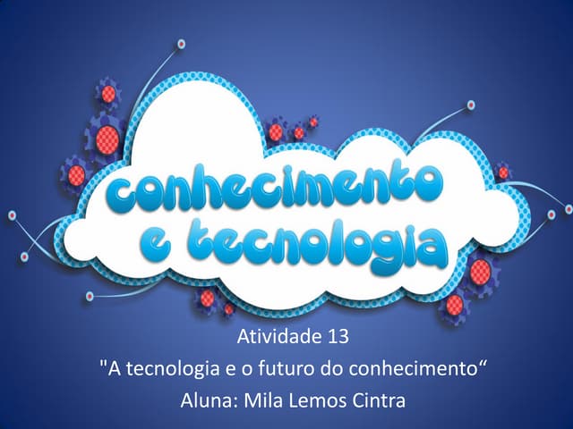 Atividade 13 Curso Tecnologias E Midias Educativas Ppt
