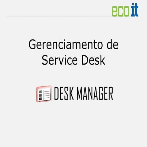 Service Desk Manager | PPT