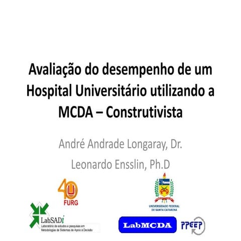Métodos Multicritérios: um exemplo de aplicação de MCDA | PPTX
