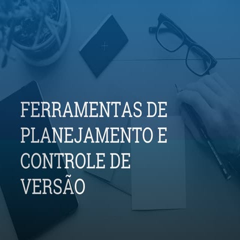 Ferramentas de Versionamento basico.pptx