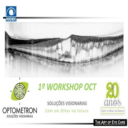 1º Workshop OCT da Optometron | PPTX