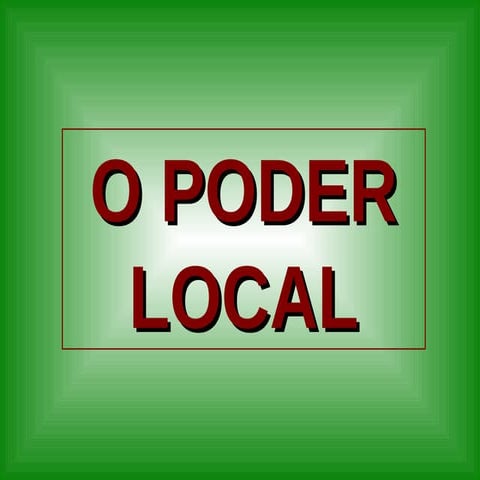 O Poder Local | PPT