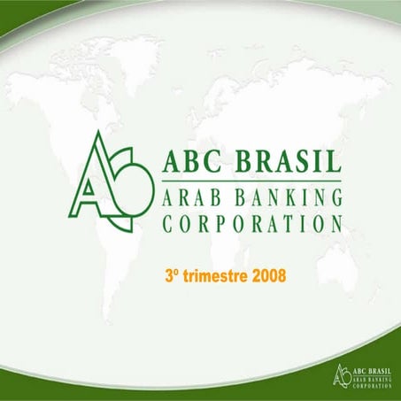 Banco ABC - Apresentação RI - 3º Trimestre de 2008 | PDF