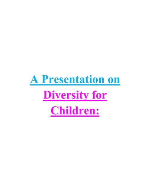 A presentation on diversity for children | PDF