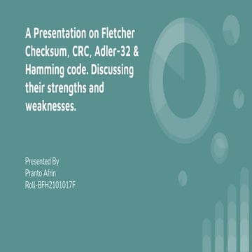 A Presentation on Fletcher Checksum, CRC, Adler-32 & Hamming code ...