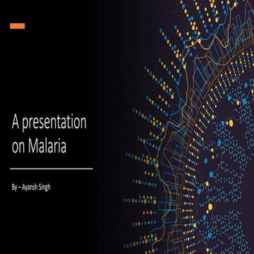 A presentation on Malaria.pptx