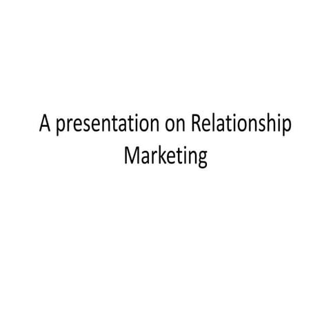 Relationship Marketing | PPT