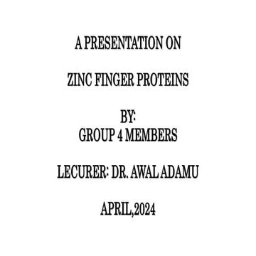 A PRESENTATION ON ZINC FINGER PROTEINS.pptx