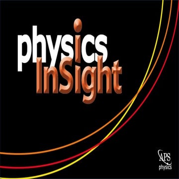 APS Physics Insight Slidshow - April 2020 | PPTX