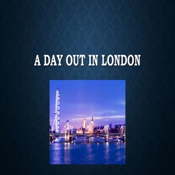A Day Out In London | PPT