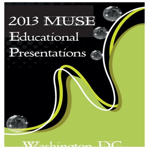 April 2 9 muse conference educational presentations | PDF