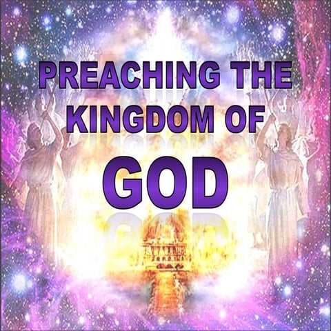 April 3. 2016 - Sunday Message - PREACHING THE KINGDOM OF GOD | PPT