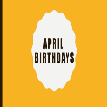 Birthdays in April lets celebrate yay cake party | PPTX