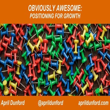Positioning to Win: How to Harness a Product Superpower with April ...