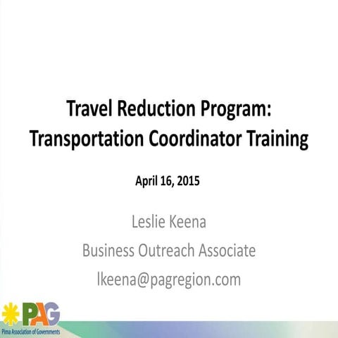 Pima County Travel Reduction Program Training: April 2015 | PPTX