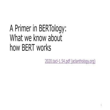 A primer in bertology what we know about how bert works | PPT
