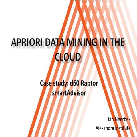 Apriori data mining in the cloud | PPTX