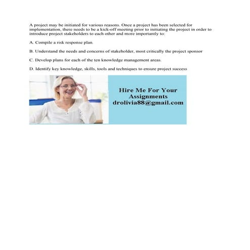 A project may be initiated for various reasons- Once a project has bee.pdf