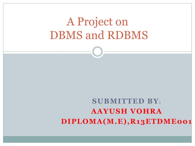 A Project On Dbms And Rdms Pptx Databases Computer Software And