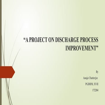 A PROJECT ON DISCHARGE PROCESS IMPROVEMENT.pptx
