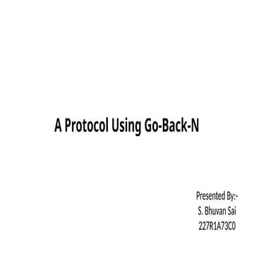 A Protocol Using Go-Back-N.pptx Acknowledgment: The receiver sends an acknowledgment (ACK ...