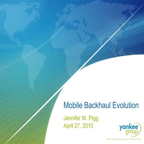 Mobile Backhaul Evolution Ppt