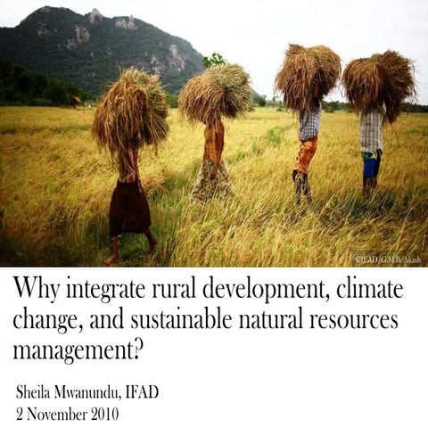 APR Workshop 2010-Integrating Rural Development, Climate Change-Sheila ...