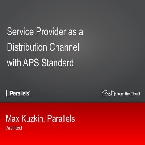 Service Provider as a Distribution Channel with APS Standard | PPT