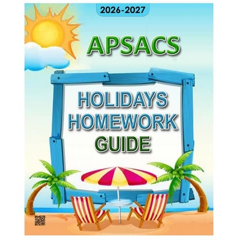 APSACS Holiday Homework Guide for Session 2026-2027: Learning, Values ...
