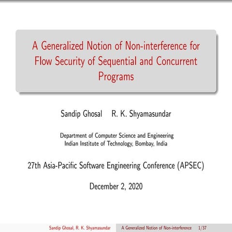 A Generalized Notion Of Non Interference For Flow Security Of Sequential And Concurrent Programs