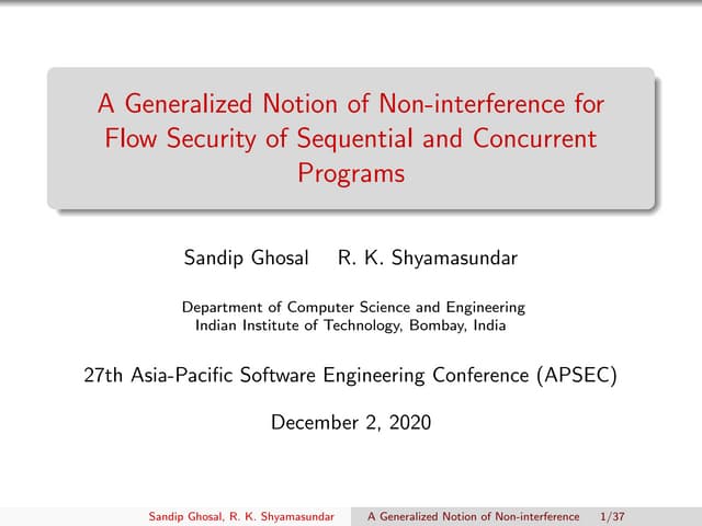 A Generalized Notion Of Non Interference For Flow Security Of Sequential And Concurrent Programs