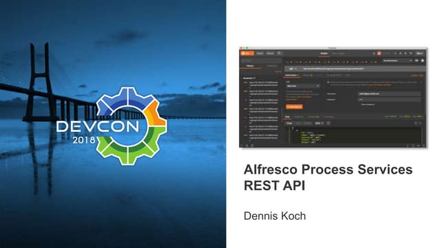 Alfresco Process Services Rest Api Alfresco Devcon 2018 Ppt
