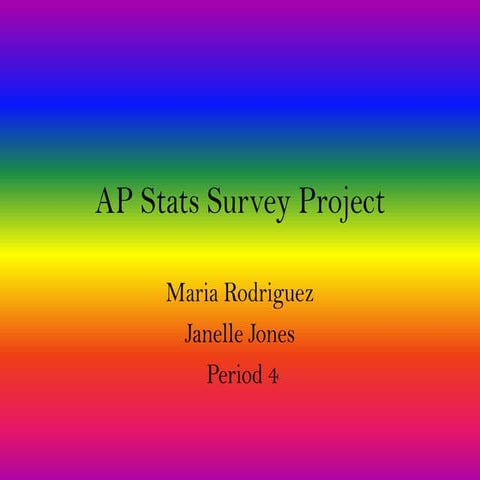 Ap stats survey project do it | PPTX