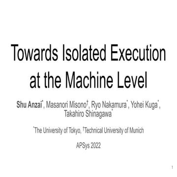 Towards Isolated Execution at the Machine Level | PDF | Operating Systems | Computer Software ...