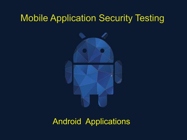 Mobile Application Penetration Testing Android Pptx Operating