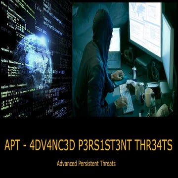 APT - Advanced Persistent Threats | PPTX