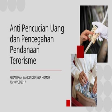 PPT Anci Pencucian Uang dan Pencegahan Pendanaan Terorisme.pptx