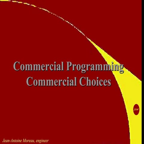 Systemic approach to commercial programming and commercial choices Jean ...
