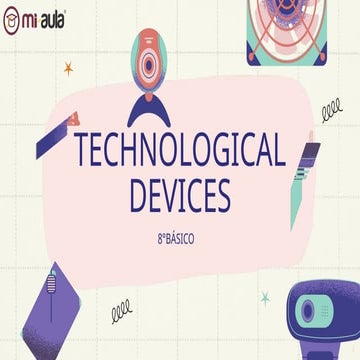 TECHNOLOGICAL DEVICES ppt unidad 1 octavo basico | PPTX