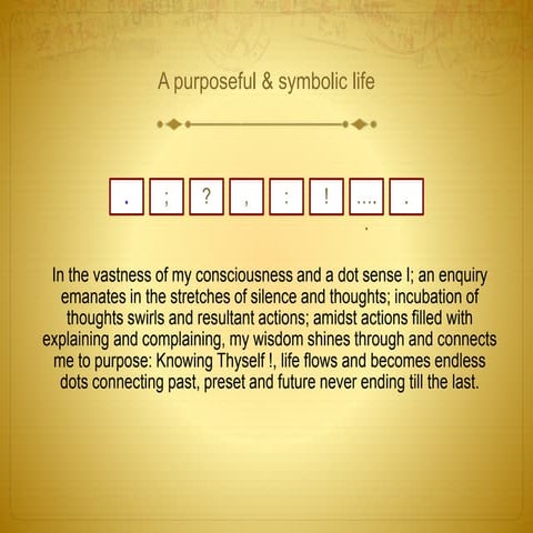 A Purposeful and Symbolic life | PPT
