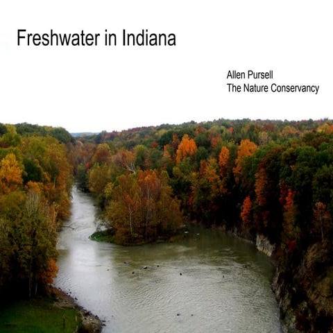 Freshwater in Indiana - Sustainable Natural Resources Task Force 11/10 ...