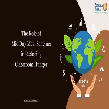 The Role of Mid Day Meal Schemes in Reducing Classroom Hunger | PDF