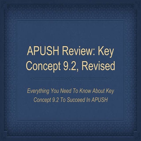 Apush review-key-concept-9.2-revised | PPT