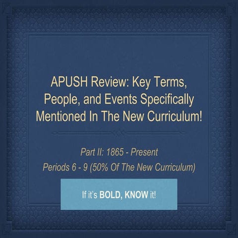 Apush review-part-ii-1865-present-periods-6-9 | PPTX
