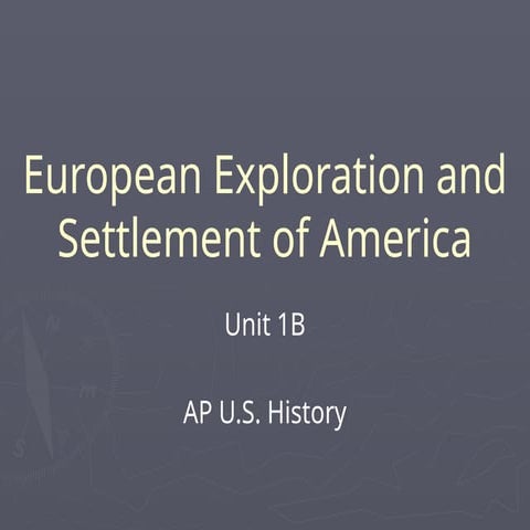 APUSH Unit 1B Exploration and Settlement.pptx