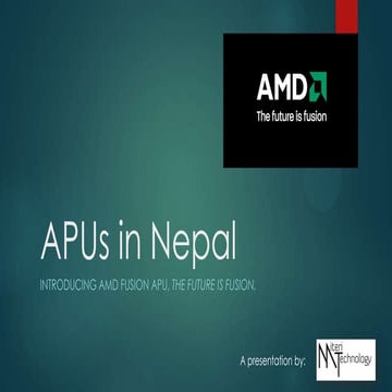 APUs in Nepal | PPTX | Computing | Technology & Computing