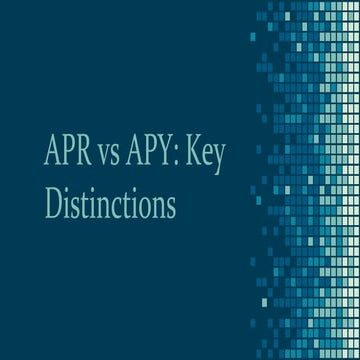 APR vs APY: Key Distinctions | PPT