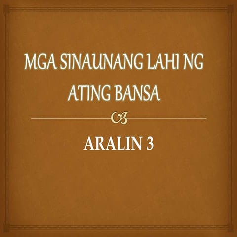 AP 5-Q1 WEEK 3 PINAGMULAN NG UNANG PANGKAT NG TAO SA PILIPINAS.pptx