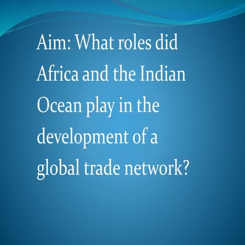 Indian Ocean Trade | PPTX