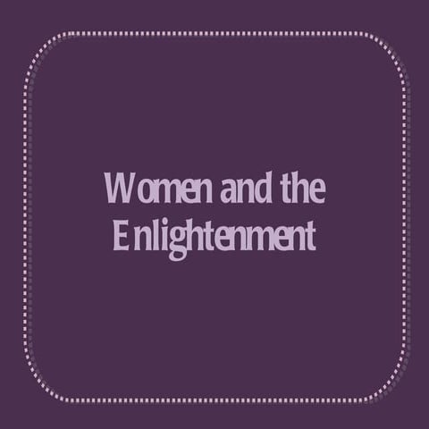 AP Women and the Enlightenment | PPT